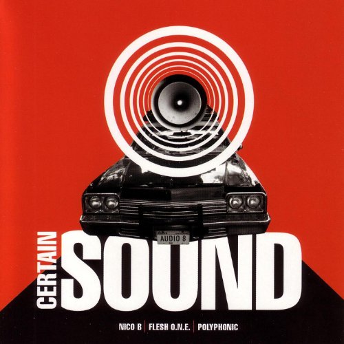 Amazon.com: Certain Sound : Nico B \ Flesh O.N.E. \ Polyphonic The ...
