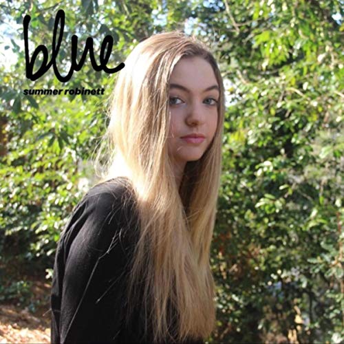 Blue by Summer Robinett on Amazon Music - Amazon.com