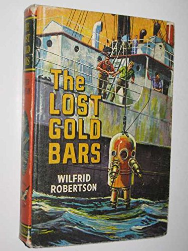 Lost Gold Bars (Seagull Library) : Robertson, Wilfrid: Amazon.in: Books