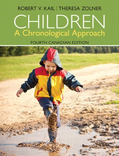 Children: A Chronological Approach, Fourth Canadian Edition Plus ...