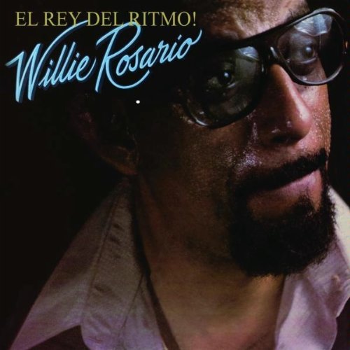 Rosario, Willie - Rey Del Ritmo - Amazon.com Music