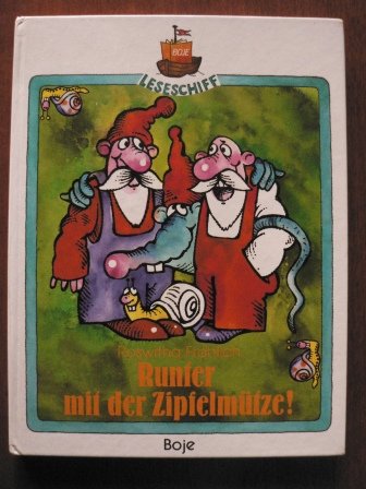 Runter mit der Zipfelmütze! : Fröhlich, Roswitha, Meder, Willi: Amazon ...