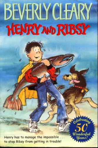 Henry and Ribsy (Henry Huggins, 3): Cleary, Beverly, Rogers, Jacqueline ...