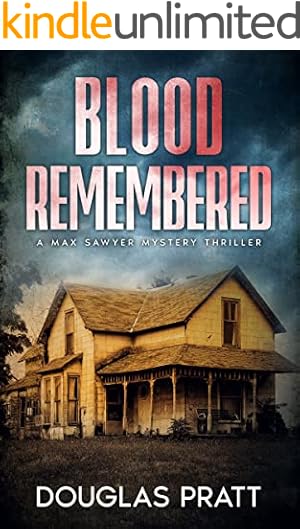 Amazon.com: Blood River: A Max Sawyer Thriller Novel (A Max Sawyer Novel Book 5) eBook : Pratt ...