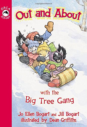 Amazon.com: Out and About with the Big Tree Gang (Orca Echoes): 9781551436036: Bogart, Jo Ellen ...