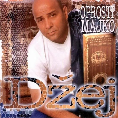 Amazon.com: Oprosti majko : Dzej Ramadanovski: Digital Music