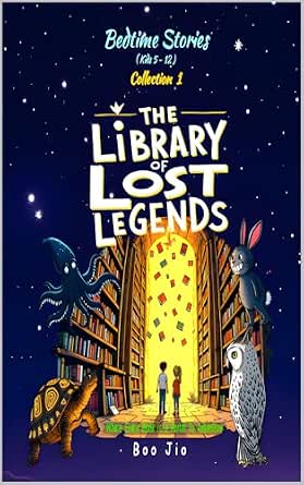 THE LIBRARY OF LOST LEGENDS-(Collection 1) : Bedtime Stories For Kids 5 ...