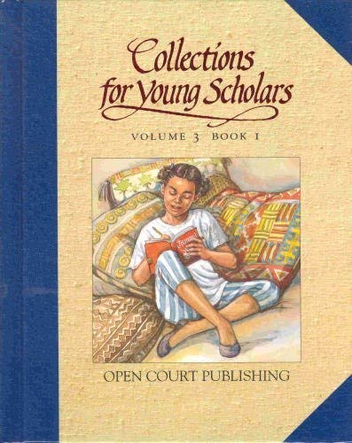 Collections for Young Scholars: Volume 3 Book 1: Bereiter, Carl ...