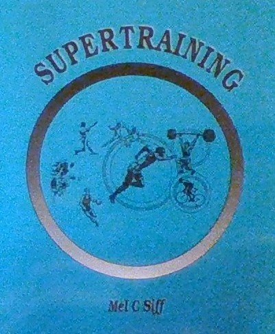 SUPERTRAINING: Mel C. Siff: Amazon.com: Books