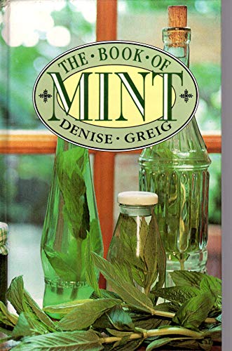 Book of Mint: Amazon.co.uk: Greig, Denise: 9780864172204: Books