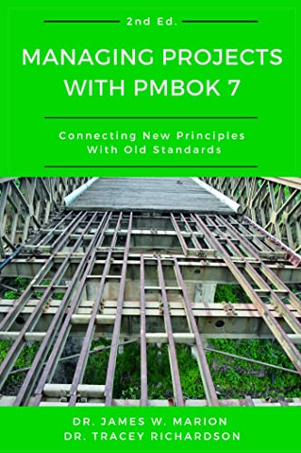 Amazon.com: Managing Projects With PMBOK 7: Connecting New Principles With Old Standards eBook ...