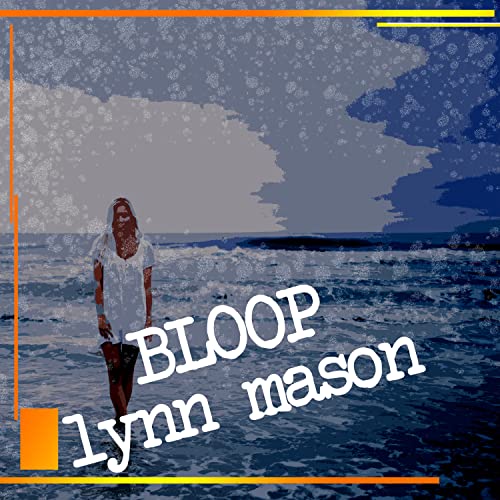 Amazon Music Unlimited - Lynn Mason 『Bloop』