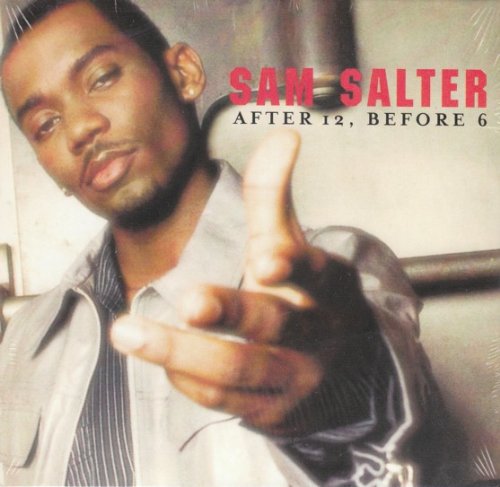 Sam Salter (Artist) - After 12 Before 6 - Amazon.com Music
