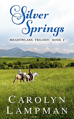 Silver Springs: Meadowlark Trilogy Book 2 - Kindle edition by Lampman ...