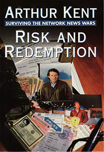 Risk and Redemption: Surviving the Network News Wars - Kindle edition ...