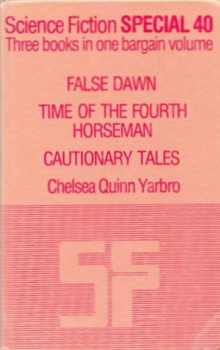 False Dawn / Time of the Fourth Horseman / Cautionary Tales (Science ...