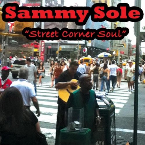 Play Street Corner Soul by Sammy Sole on Amazon Music
