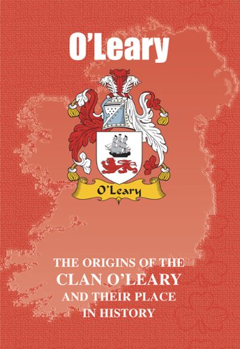 O'Leary: The Origins of the O'Leary Family and Their Place in History ...