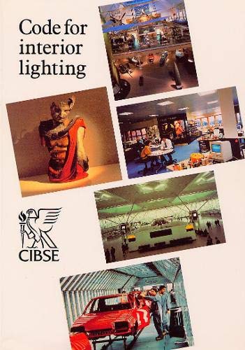 CIBSE Code for Interior Lighting: 9780900953644: Amazon.com: Books
