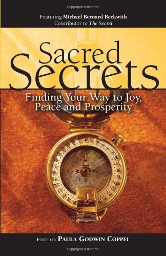 Amazon.com: Sacred Secrets: Finding Your Way to Joy, Peace and ...