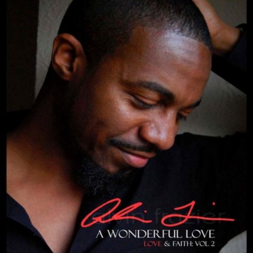 Amazon.com: A Wonderful Love: Love & Faith, Vol. 2 : Alvin Frazier ...