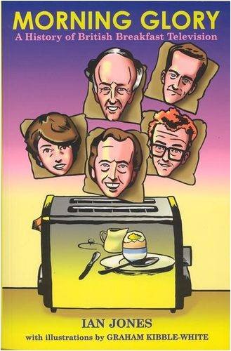 Morning Glory: Ian Jones, Graham Kibble-White: 9781903053201: Amazon ...