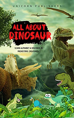 The Dinosaur Alphabet Book: Learn Alphabet With This Amazing Dinosaur ...