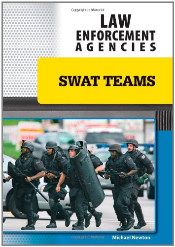 Amazon.com: Swat Teams (Law Enforcement Agencies): 9781604136258 ...
