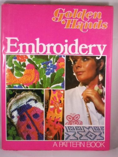 Embroidery: A Golden hands pattern book: No Author.: 9780394485775 ...