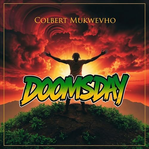 Play Doomsday by Colbert Mukwevho on Amazon Music