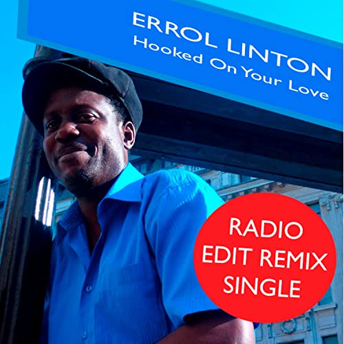 Amazon.co.jp: Hooked on Your Love (Radio Edit Remix) : Errol Linton ...