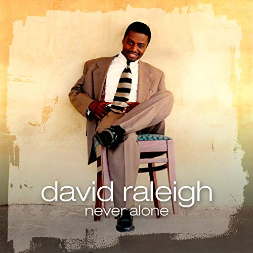 Play Never Alone by David Raleigh on Amazon Music