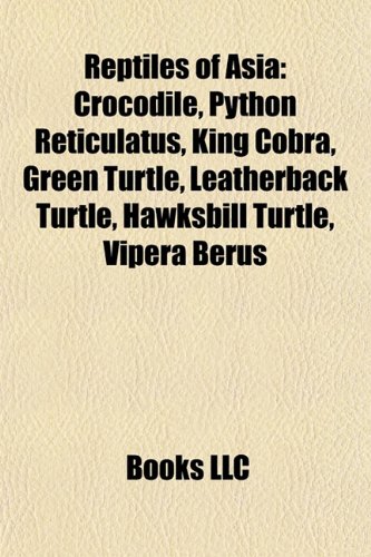 Amazon.in: Buy Reptiles of Asia: Crocodile, Green Sea Turtle ...