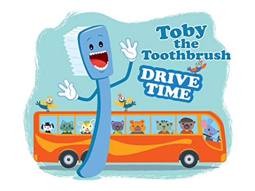 Toby the Toothbrush - Drive Time Toby eBook : Ewer, Michael, Ikin, Paul ...