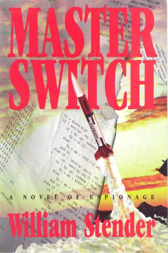 Amazon.com: Master Switch: A Novel of Espionage eBook : Stender ...