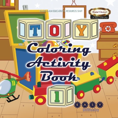 Toy Coloring Activity Book 1: Staff, Taalib al-Ilm Educational ...