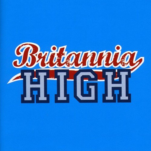 Britannia High: Britannia High Cast: Amazon.es: CDs y vinilos}