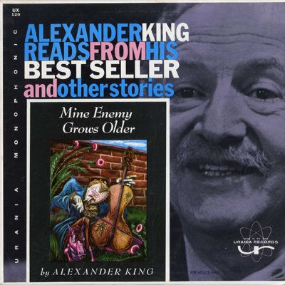 Alexander King - Alexander King Reads from His Best Seller, Mine Enemy ...