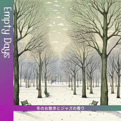 冬のお散歩とジャズの香り von Empty Days bei Amazon Music - Amazon.de