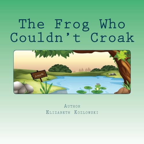 Buy The Frog Who Couldn't Croak Book Online at Low Prices in India ...