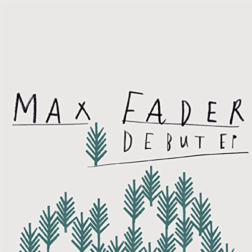 Amazon.com: Debut EP : Max Fader: Digital Music
