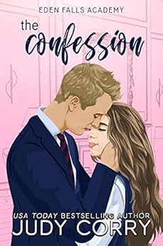 Amazon.com: The Confession (Eden Falls Academy) eBook : Corry, Judy: Kindle Store