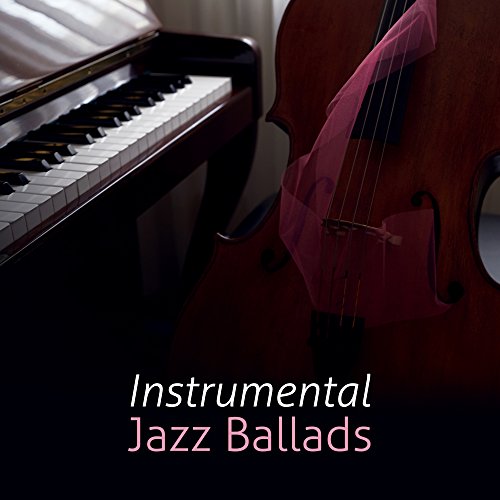 Amazon.com: Instrumental Jazz Ballads : Piano Love Songs: Digital Music