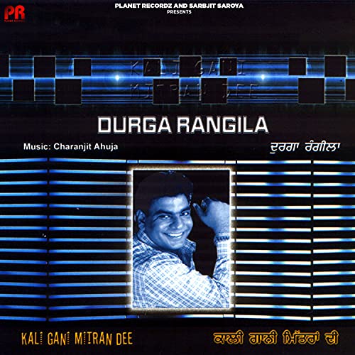 Play Kali Gani Mitran Dee by Durga Rangila on Amazon Music