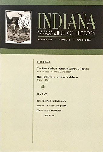 Indiana Magazine of History Vol. 102 Vol 1 March 2006: unknown author ...