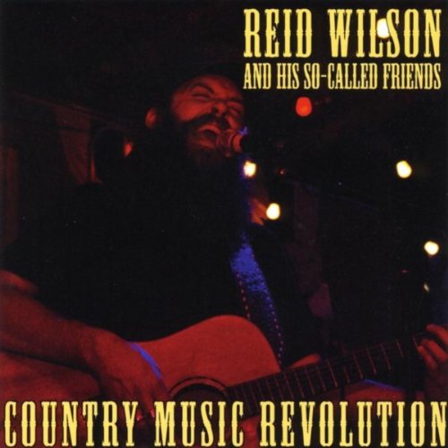 Play Country Music Revolution by Reid Wilson & His So-Called Friends on ...