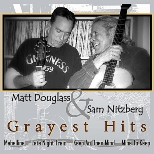 Play Grayest Hits by Sam Nitzberg & Matt Douglass on Amazon Music