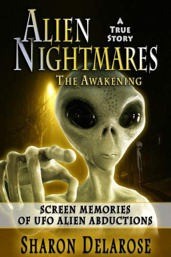 Amazon.com: Alien Nightmares: Screen Memories of UFO Alien Abductions ...