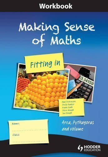 Making Sense of Maths - Fitting in: Workbook: Area, Pythagoras and ...