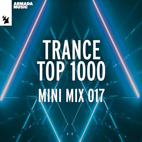 Trance Top 1000 - Mini Mix 017 de VARIOUS ARTISTS en Amazon Music Unlimited